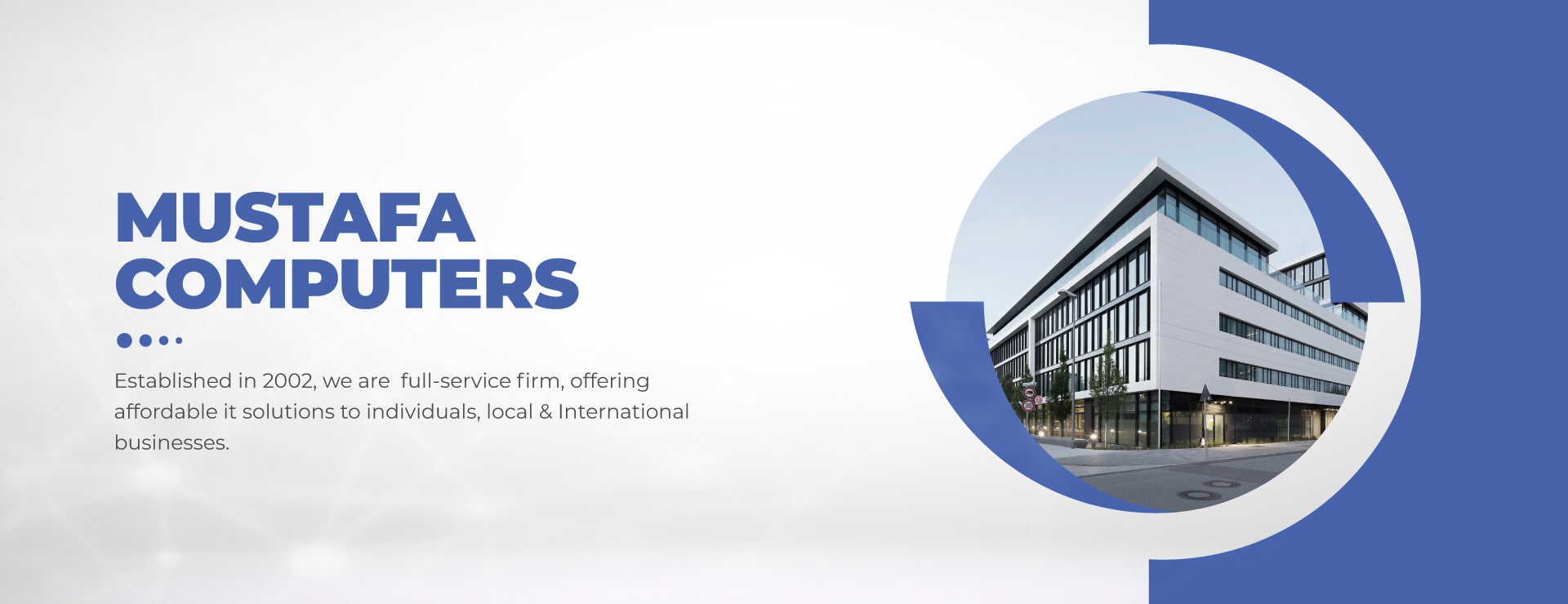 Profile – MUSTAFA COMPUTERS